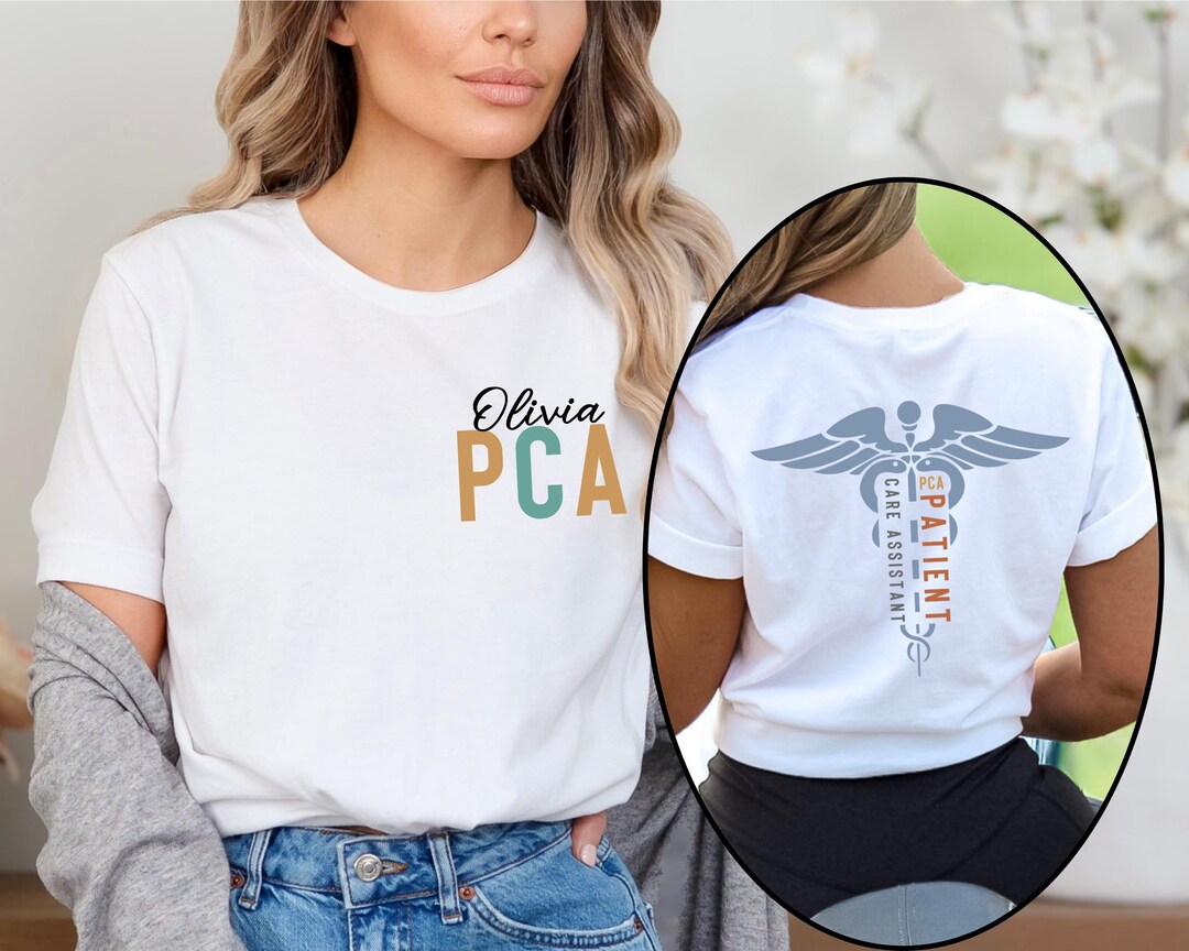 Personalized PCA Shirt, Custom Patient Care Assistant Shirt for Nurse ...