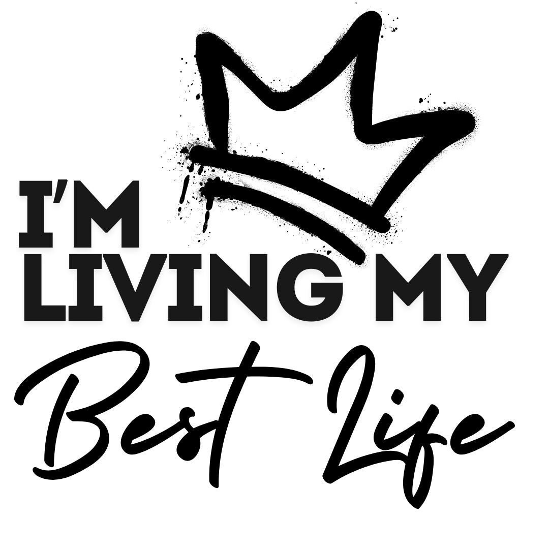 I'm Living My Best Life Wall Art - Etsy