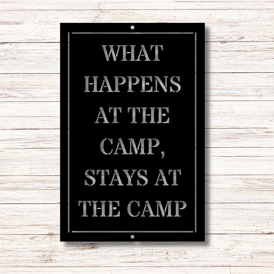 Metal Camping Sign, What Happens at Camp Stays at Camp, Camp Decor ...