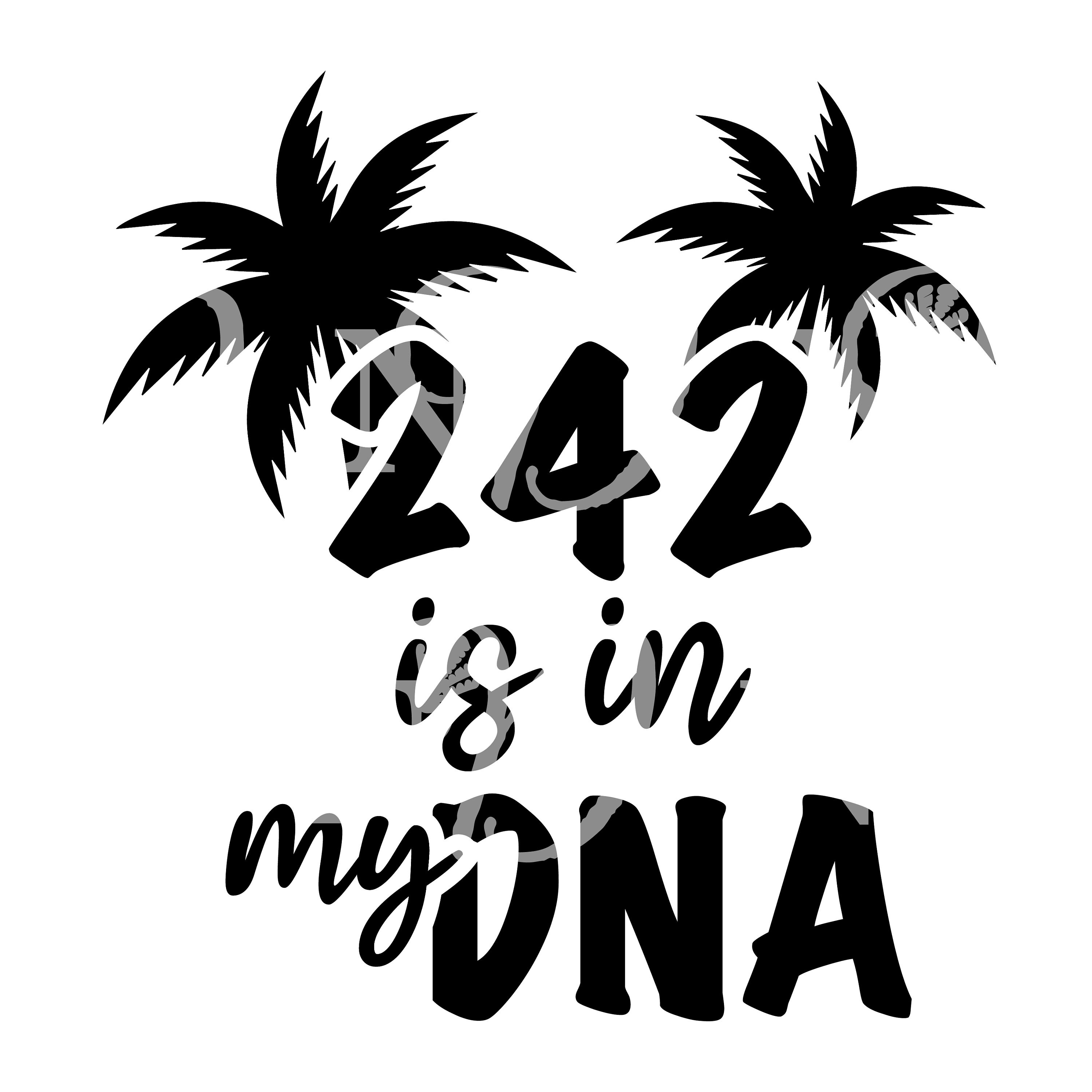 242 is in My DNA Svg, Bahamian Svg, Bahamas Svg, Tropical Svg, Palm ...
