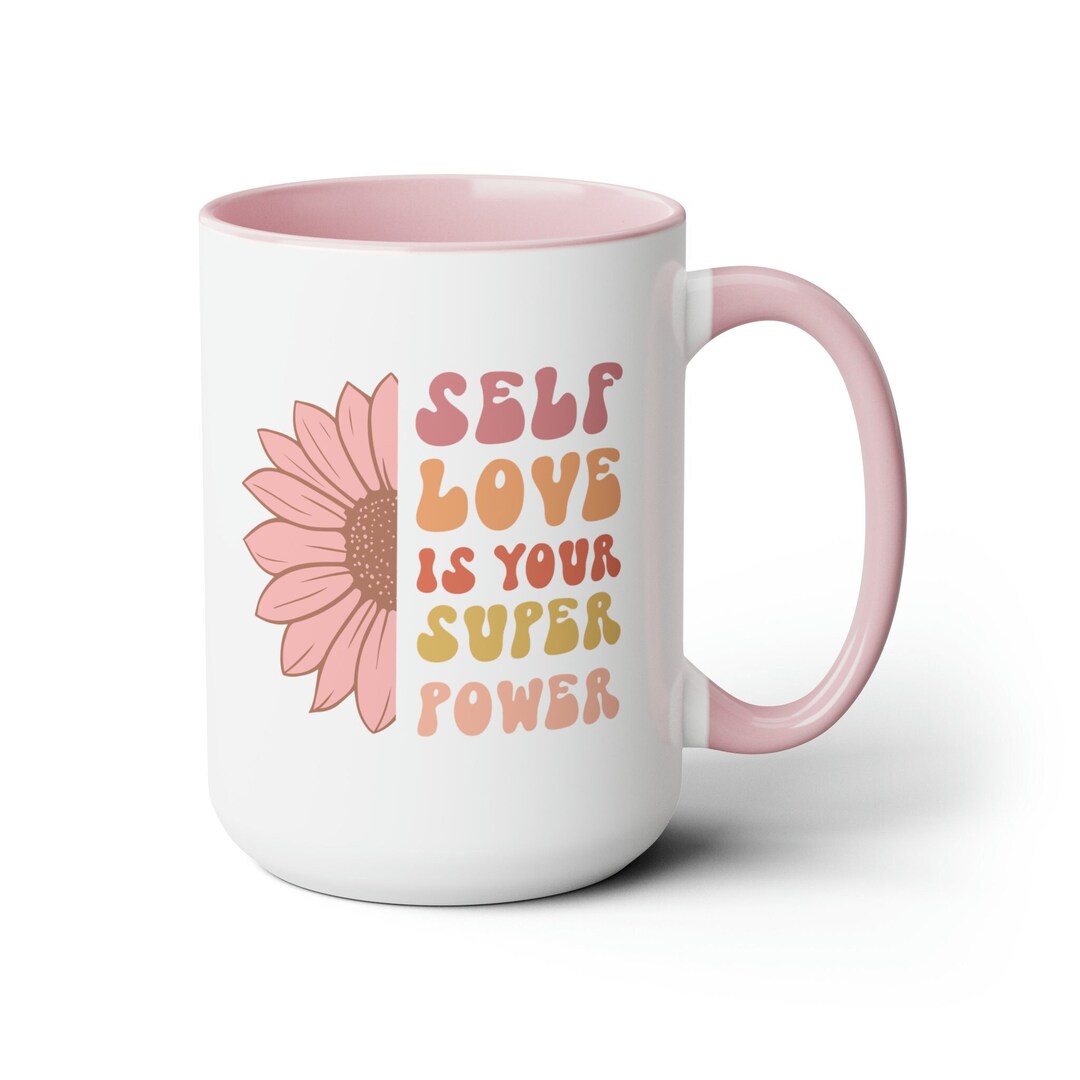 Self Love Mug, Self Love Art, Self Love Club, Motivational Mug ...