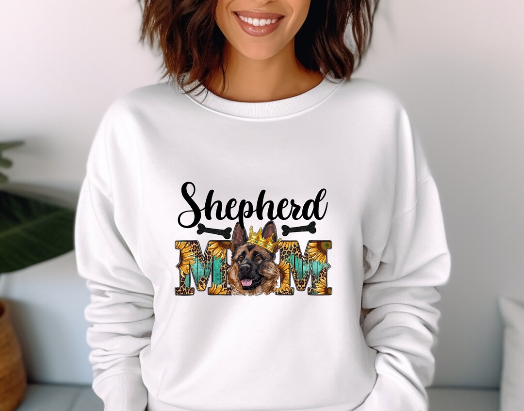 German Shepherd Mom Sweatshirt, Dog Mom Gift, German Shepherd Mama ...