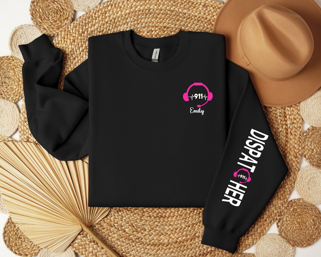 Custom Dispatcher Sweatshirt, 911 Dispatcher Shirt, 911 Dispatch Gift ...