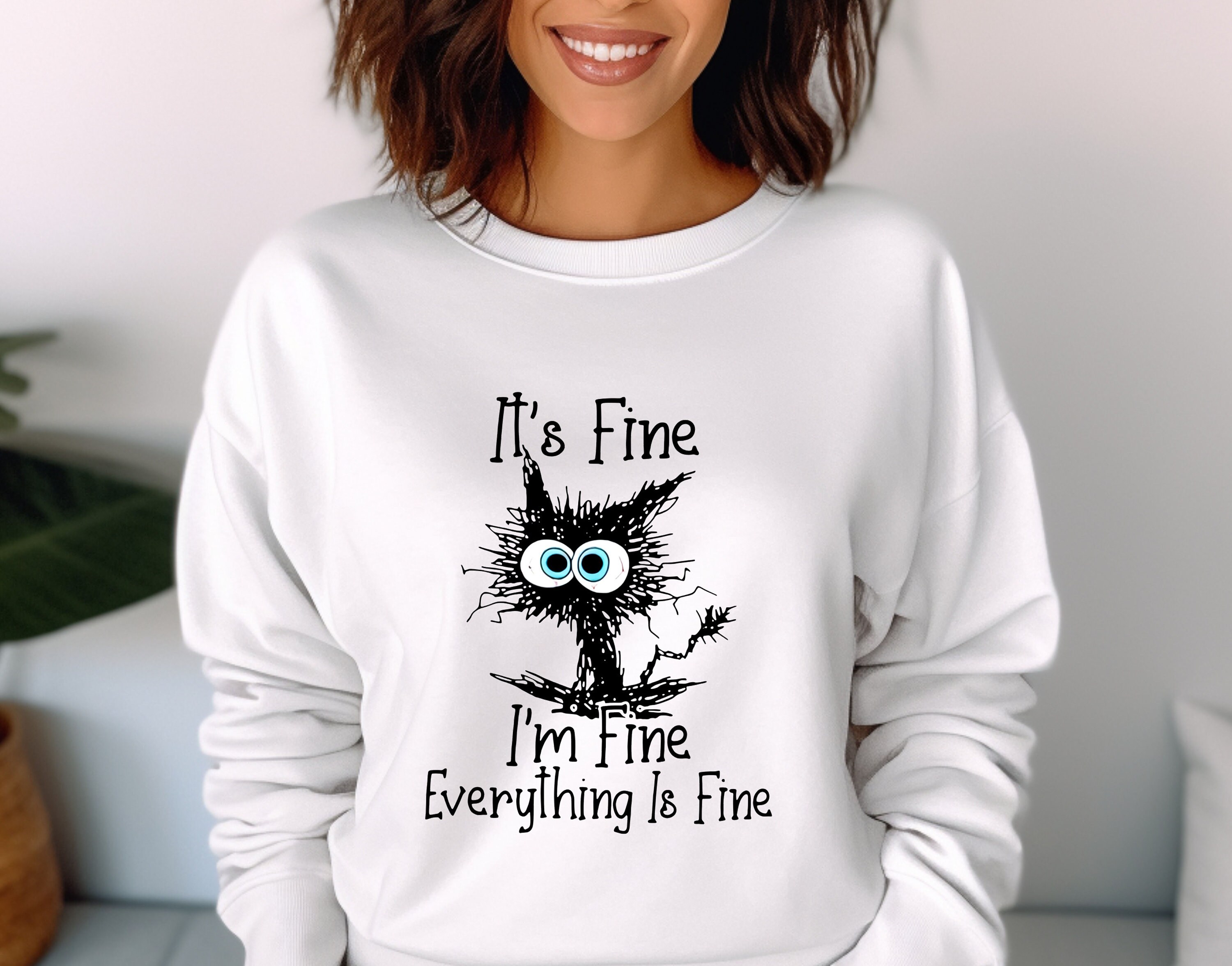 It's Fine I'm Fine Everything is Fine Sweatshirt, I'm Fine Shirt ...
