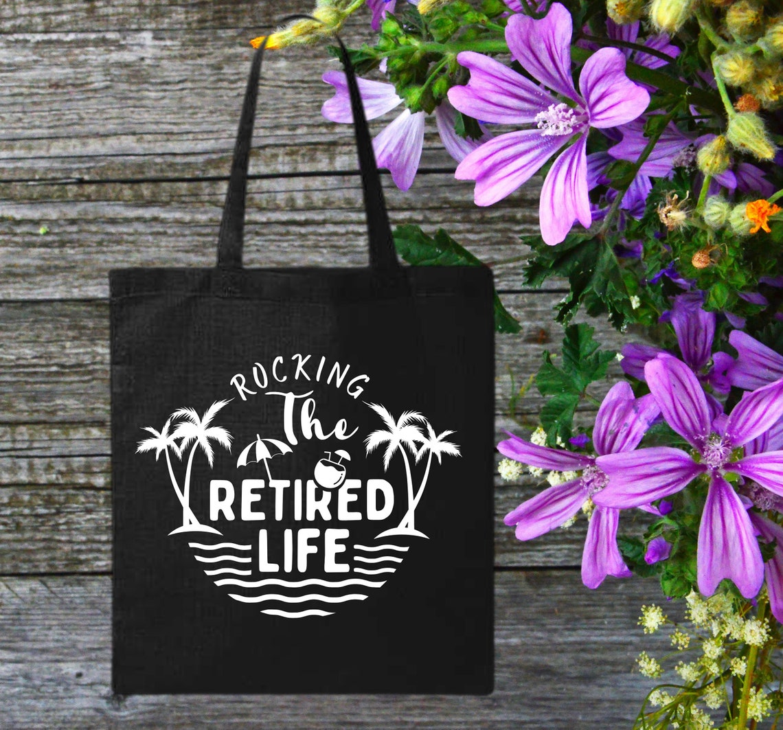 Rocking the Retired Life Tote Bag, Retirement Canvas Bag Gift ...