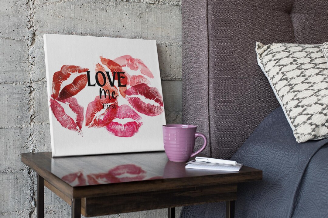 Love Me First Valentine Wall Art Matte Canvas Stretched 1.25" - Etsy