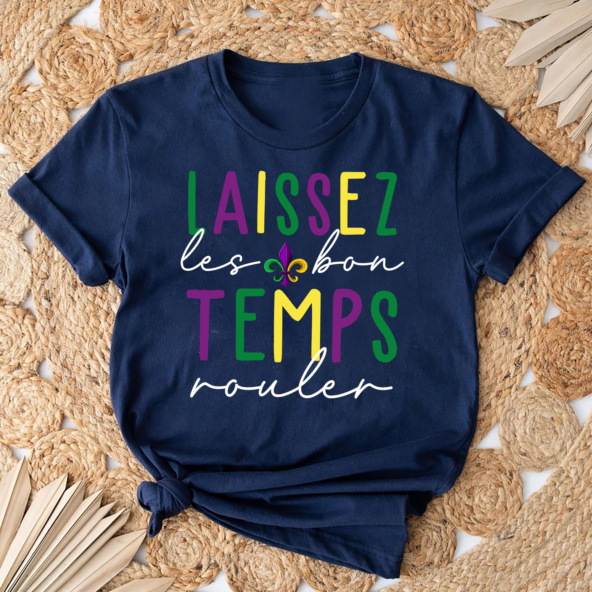 Laissez Les Bon Temps Rouler Shirt, Mardi Gras Shirt, Fleur De Lis Shirt, Mardi Gras Carnival ...