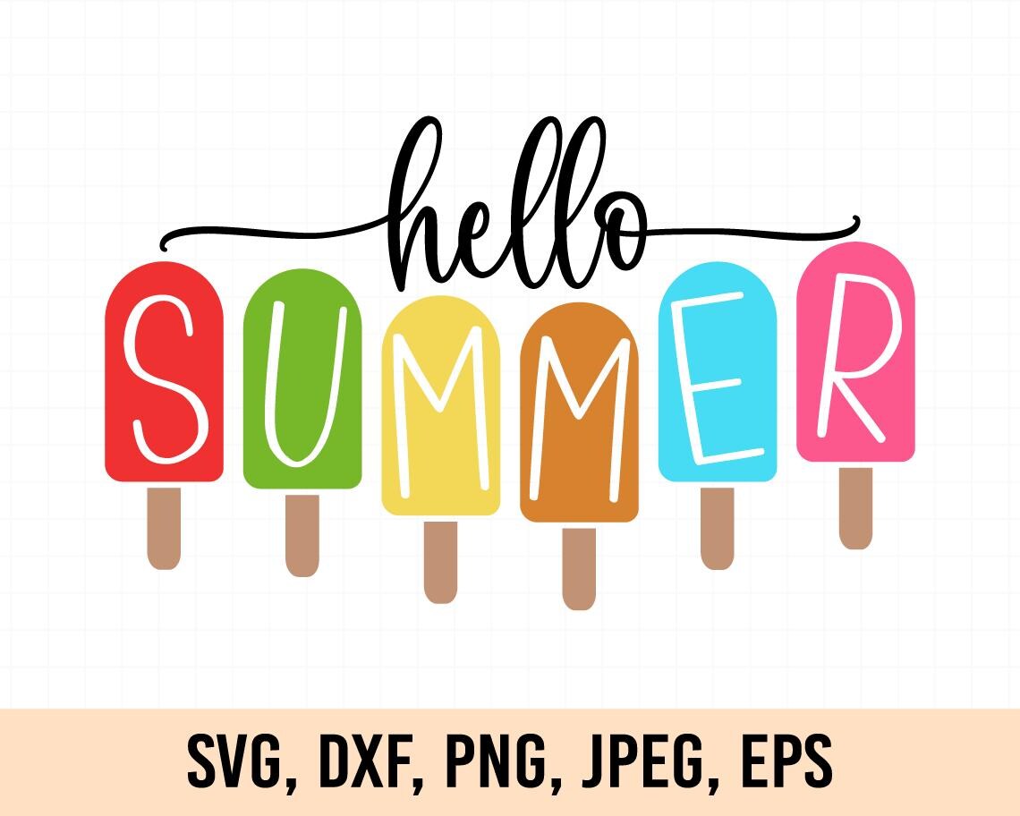 Hello Summer Svg, Hello Summer Popsicle Svg, Hello Summer Cut File ...