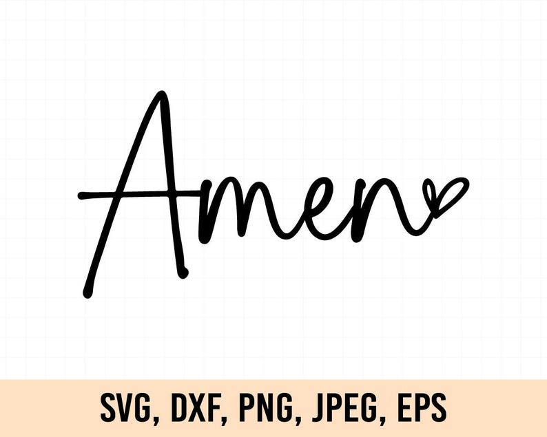 Amen Svg, Amen Png, Christian Shirt Design, Christian Svg, Bible Verse ...