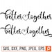 Better Together Svg, Better Together Svg File, Wedding Sign Svg ...