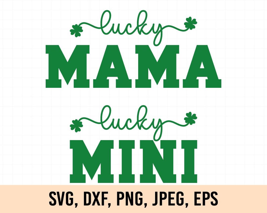 Lucky Mama Nini Svg, Lucky Mama Nini Png, Mommy and Me St Patricks Day ...