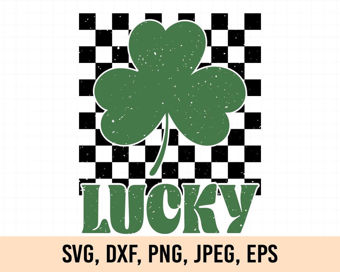 Checkered Lucky Svg, Checkered Lucky Png, St Patricks Day Svg, Trendy ...