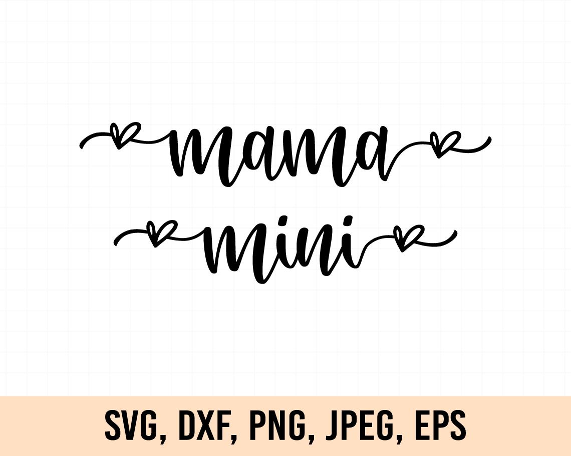 Mama and Mini Svg, Mama and Mini Png, Mommy and Me Shirt Svg, Mama Mini ...