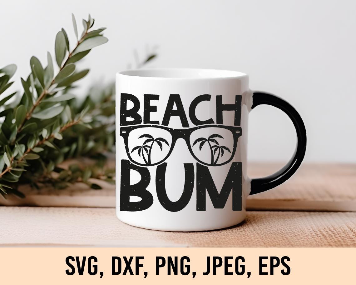Beach Bum Png, Beach Bum Svg, Summer Svg, Beach Svg, Beach Bum Print ...
