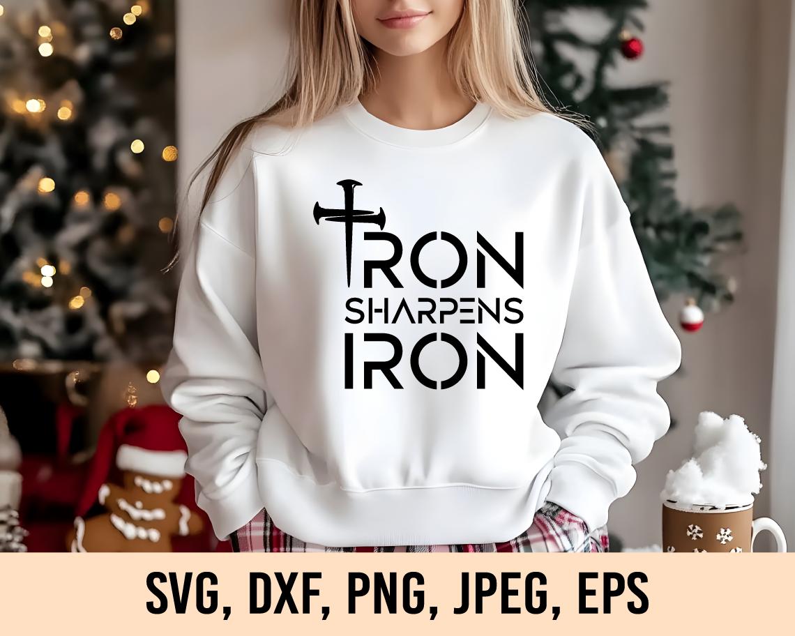 Iron Sharpens Iron Svg, Iron Sharpens Iron Png, Faith Svg, Jesus Svg ...