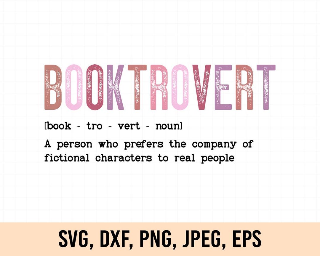Booktrovert Svg, Booktrovert Definition Funny, Book Lover Png, Retro ...
