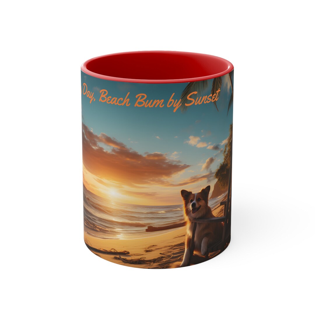 Corgi by Day, Beach Bum by Sunset Ceramic Accent Mug - Accent Coffee ...