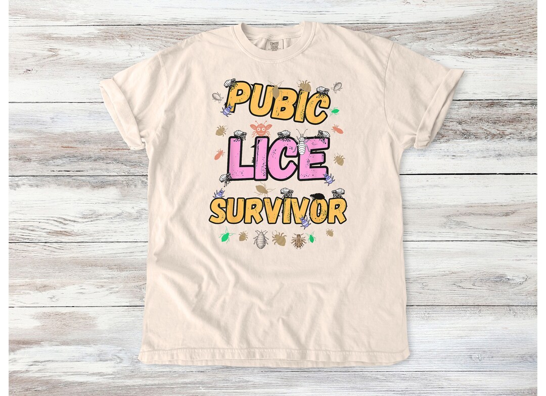 Pubic Lice Survivor T-shirt Funny Insect Humor Tee Quirky Survivor ...