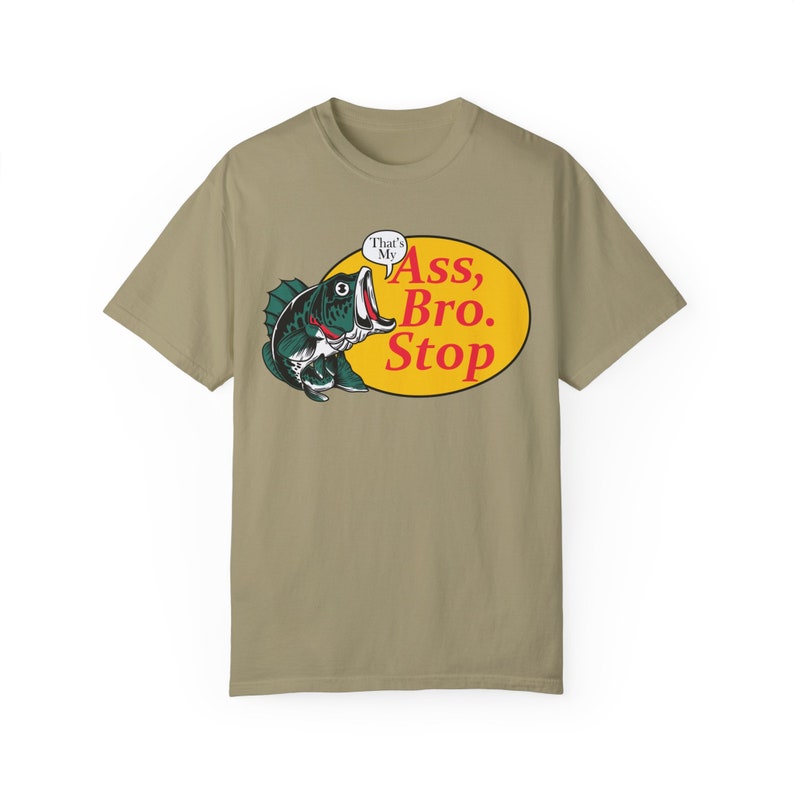 Thats My Ass Bro Stop Vintage Graphic T-shirts, Retro Fishing Tshirt ...