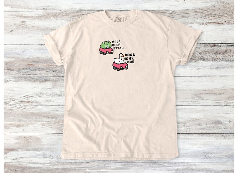 Beep Beep Bitch and Honk Honk Hoe T-shirt Funny Frog and Goose Driving ...