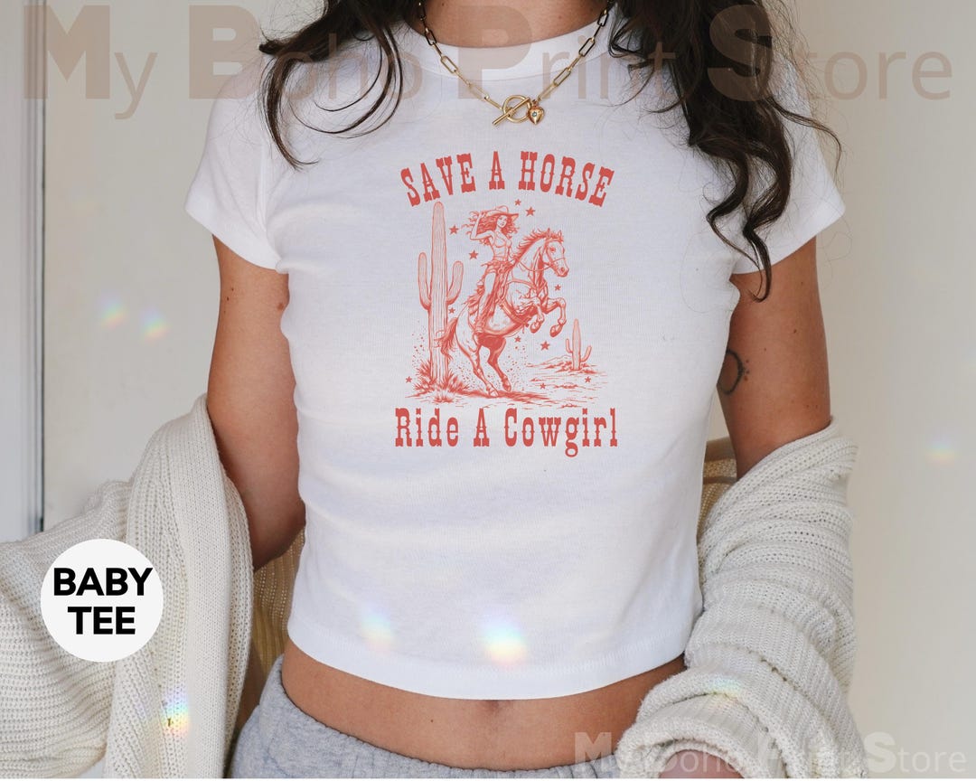 Save A Horse Ride A Cowgirl Baby Tee Shirt, Subtle Lesbian Shirt ...
