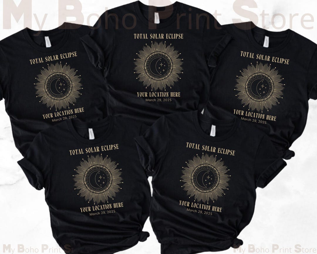 Custom Location Total Solar Eclipse 2025 Shirt Matching Group Family ...