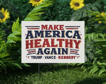 Make America Healthy Again Plastic Yard Sign - Etsy