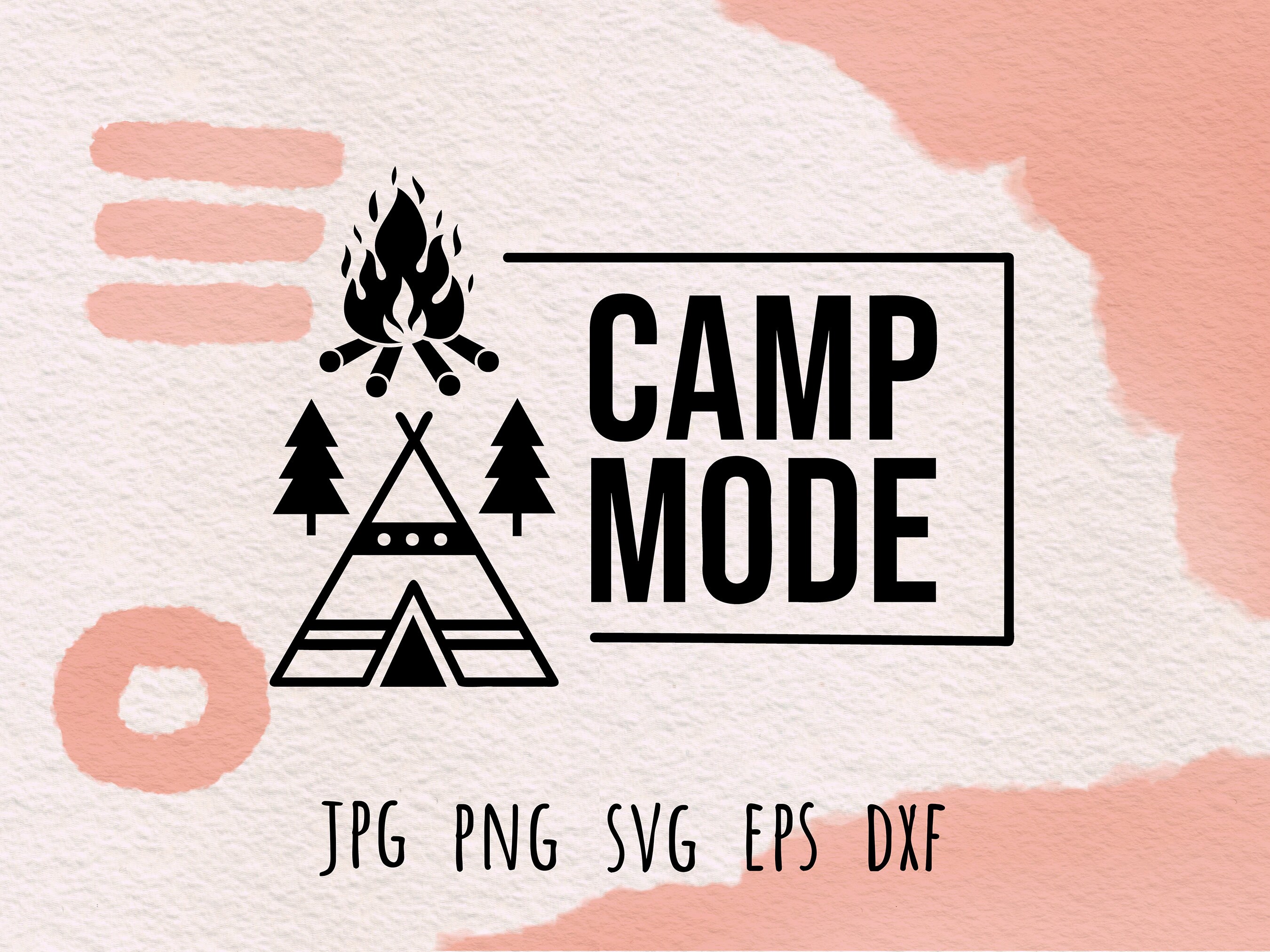 Camp Mode SVG Adventure PNG Camping SVG Files for Cricut - Etsy