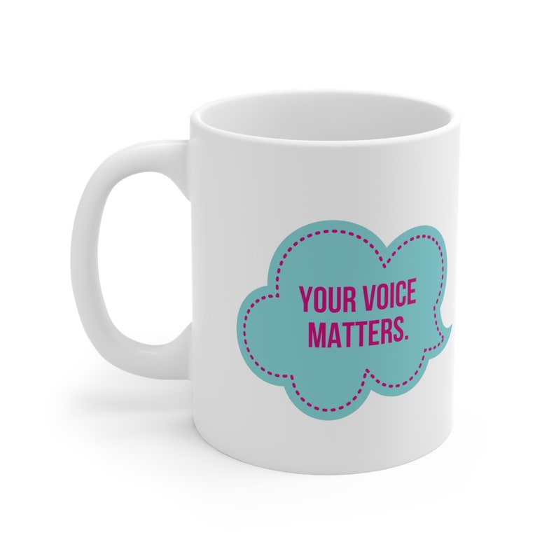 Motivational Mug Empowering Message Cup for Encouragement Your Voice ...