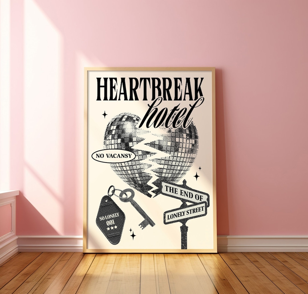 Heartbreak Hotel Print Broken Heart Poster Positive Wall - Etsy