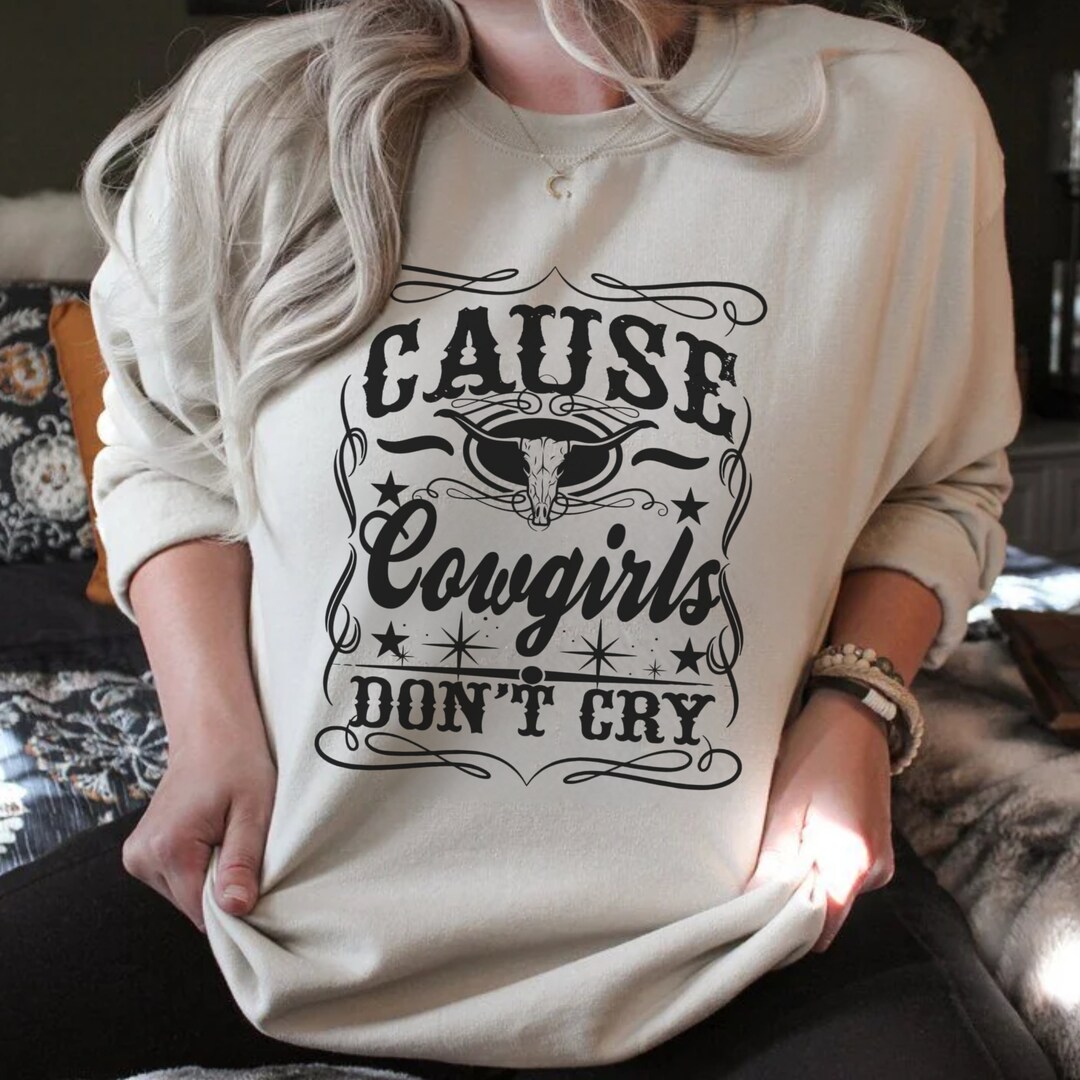 Cowgirls Don't Cry Western Boutique Sweatshirt, Western Glam American ...