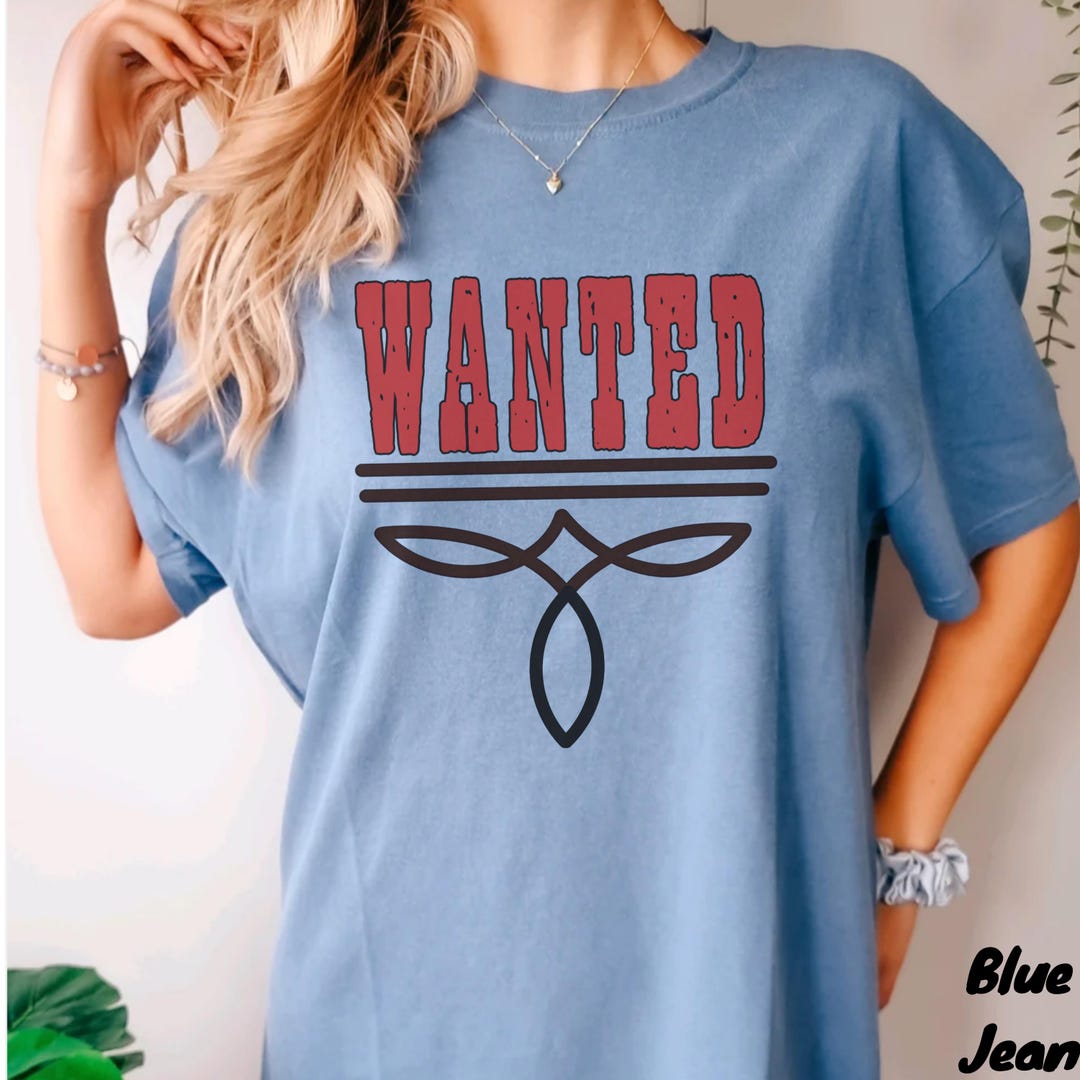 Wanted T-shirt, Boot Stitch Crewneck, Most Wanted Cowboy T-shirt ...