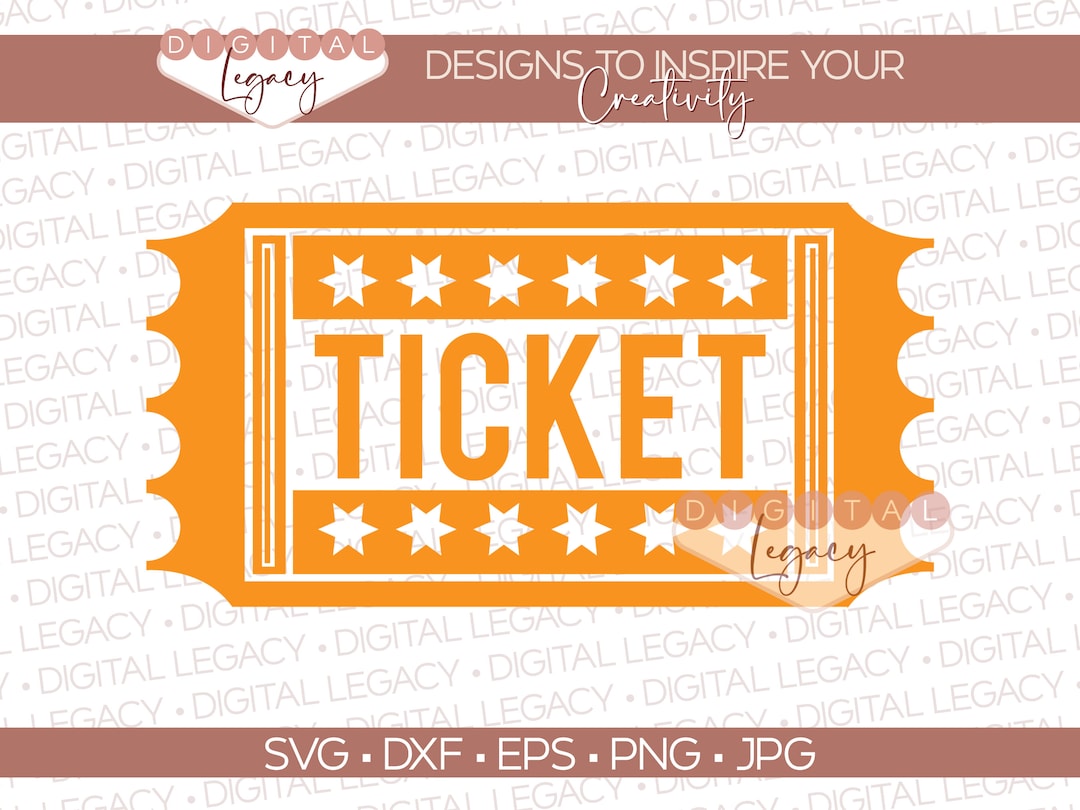 Ticket Svg Theater Svg Film Svg Movie Ticket Svg Movie Ticket Cut File ...
