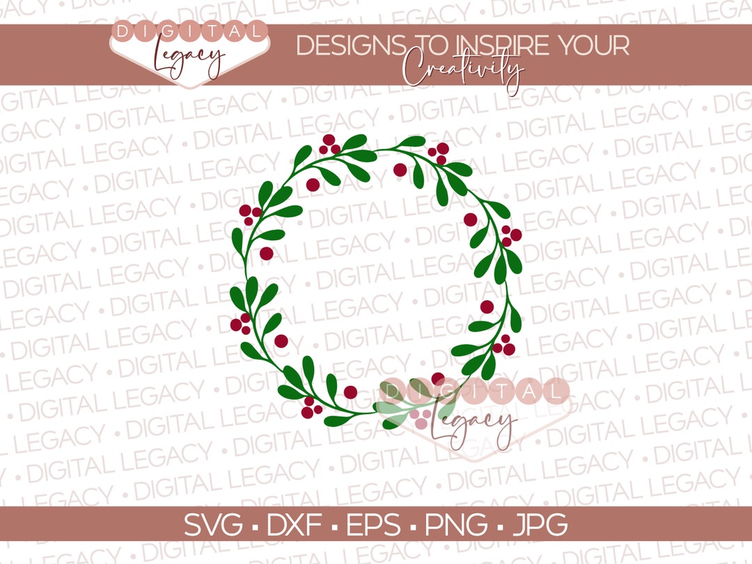 Holly Wreath Svg Holly Svg Wreath Svg Christmas Svg Christmas Png Svg ...