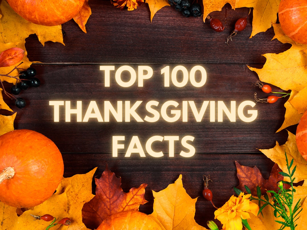 Discover 100 Thanksgiving Fun Facts | PDF Download for Family, Kids ...