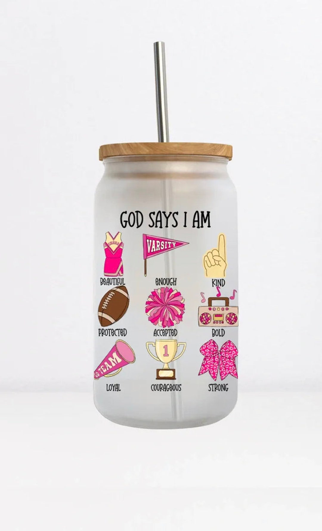God Says I Am, Cheer, Cheerleading, Cheerleader, 20oz Glass Can, Bamboo ...