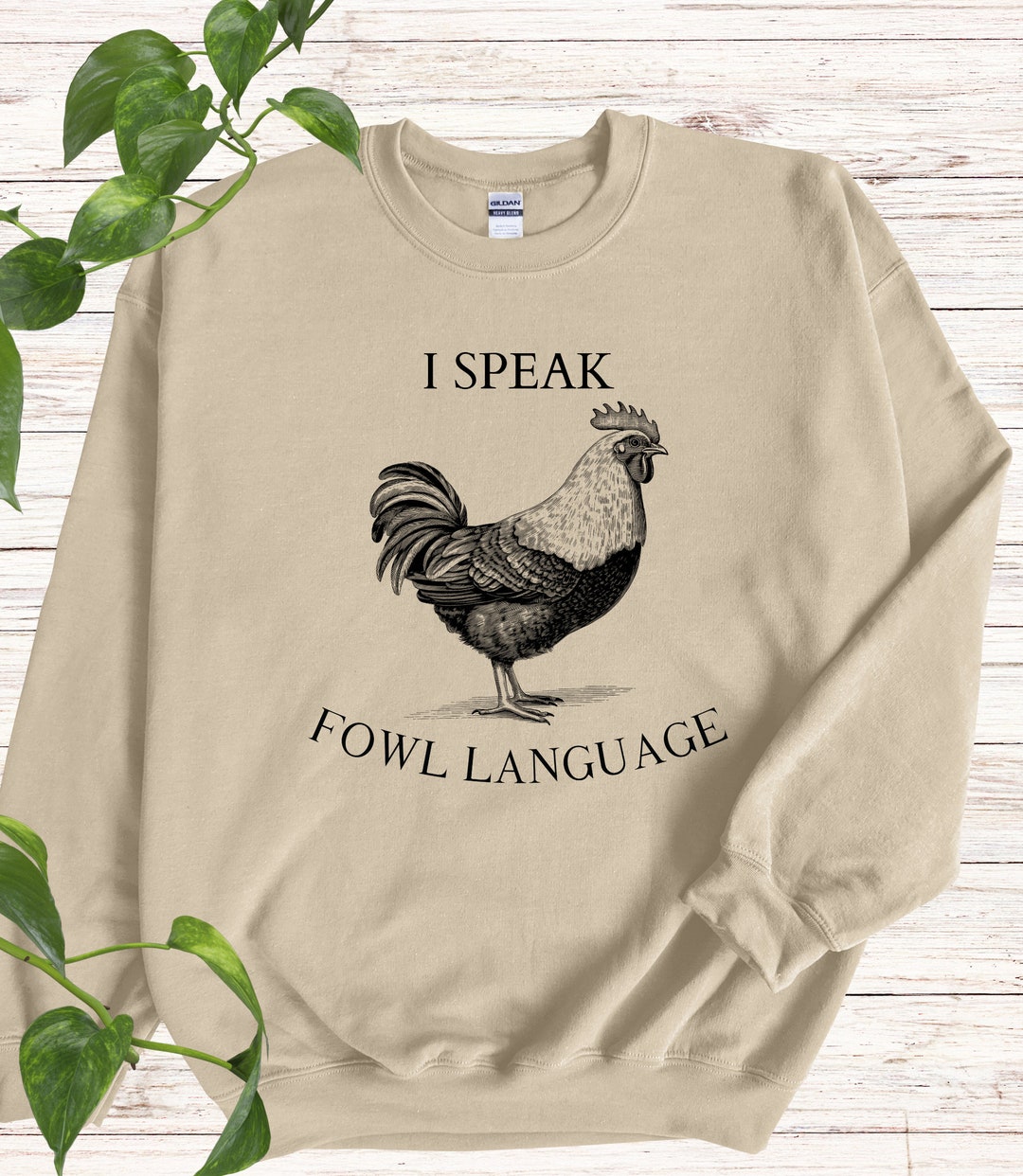 I Speak Fowl Language, Funny Chicken Sweatshirt, Gift for Chicken Lover ...