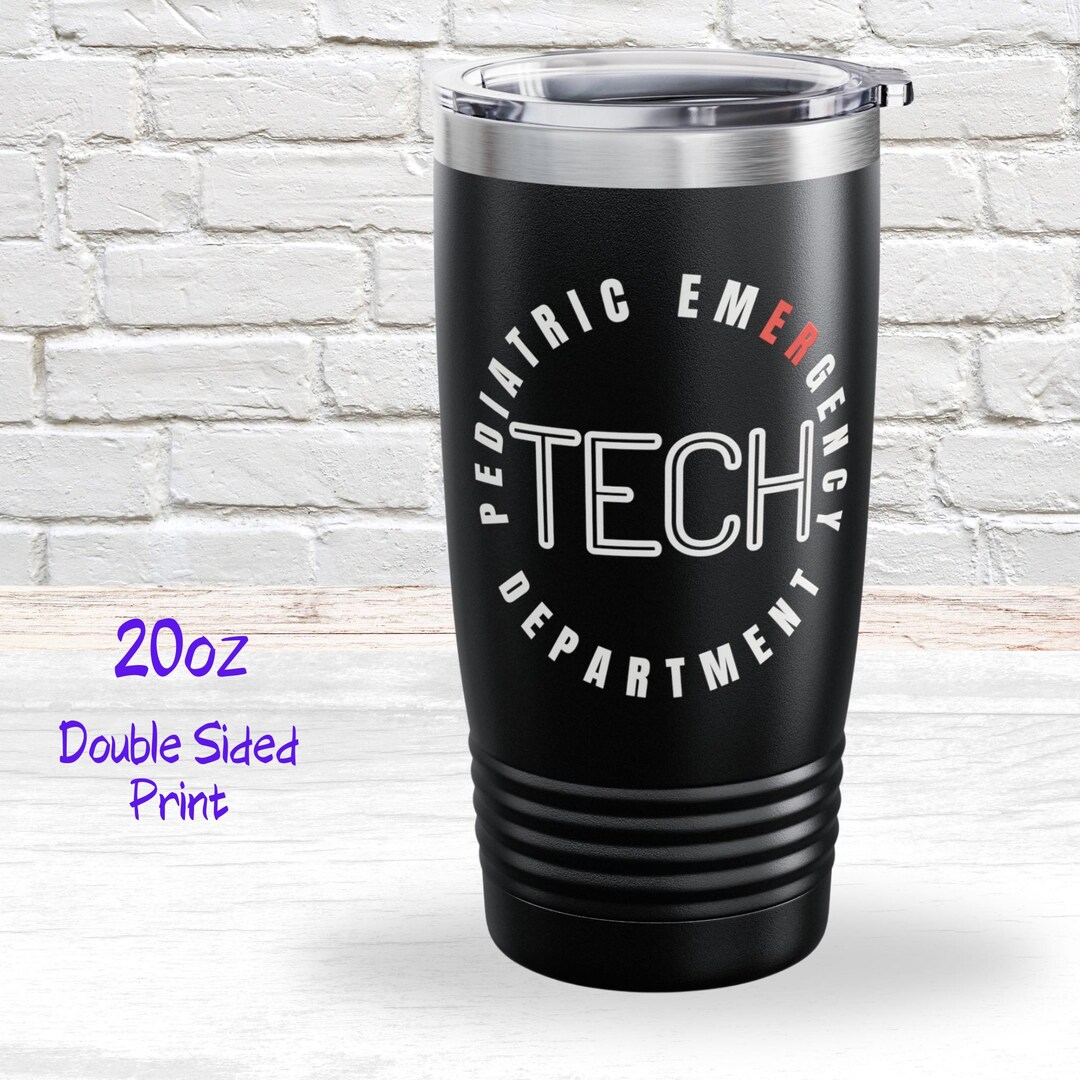Peds Emergency Department, ER Tech, Tumbler, ER Tumbler, ER Tech, Er ...