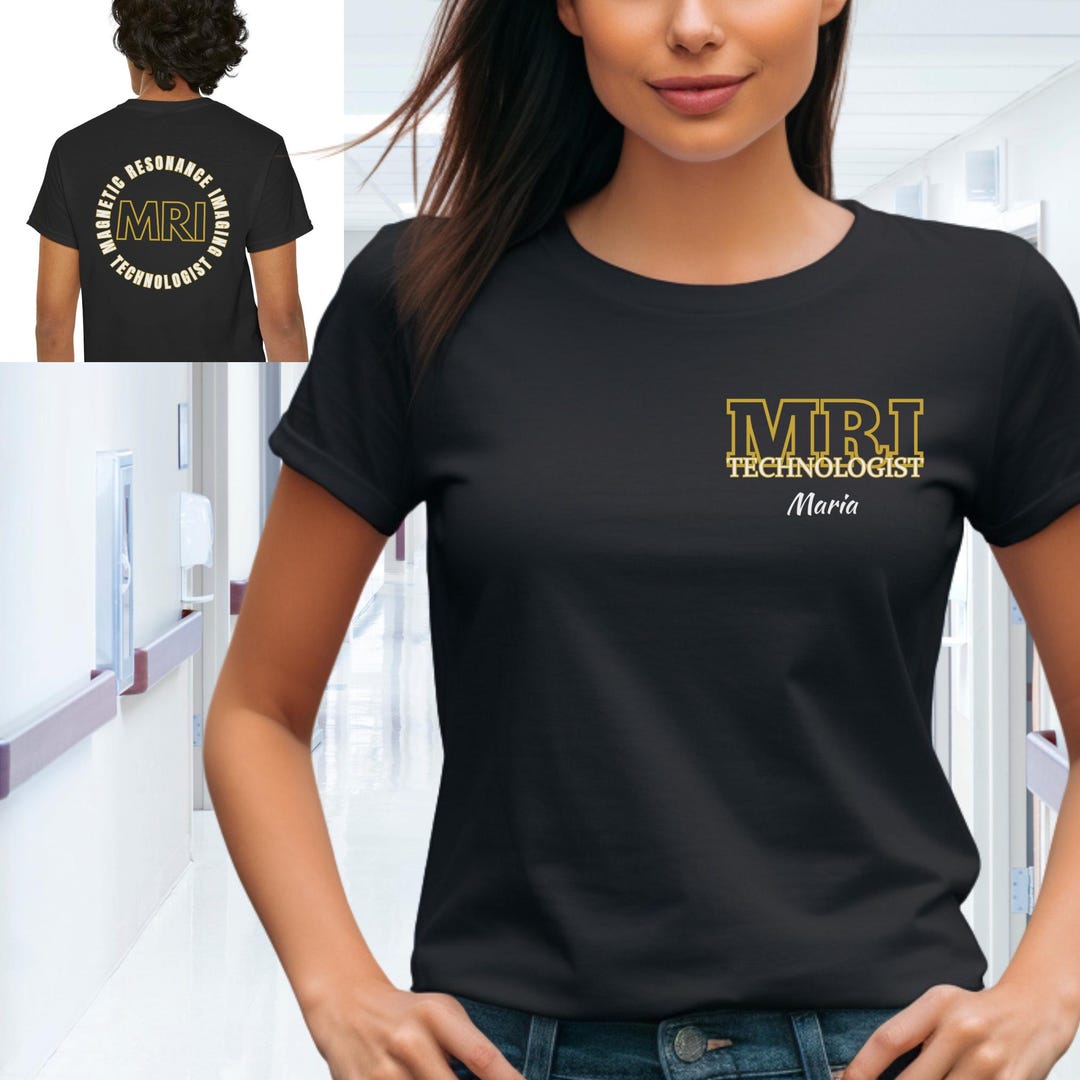 Personalized Gold Font, Technologist Design, MRI Tech Shirt, Radiology ...