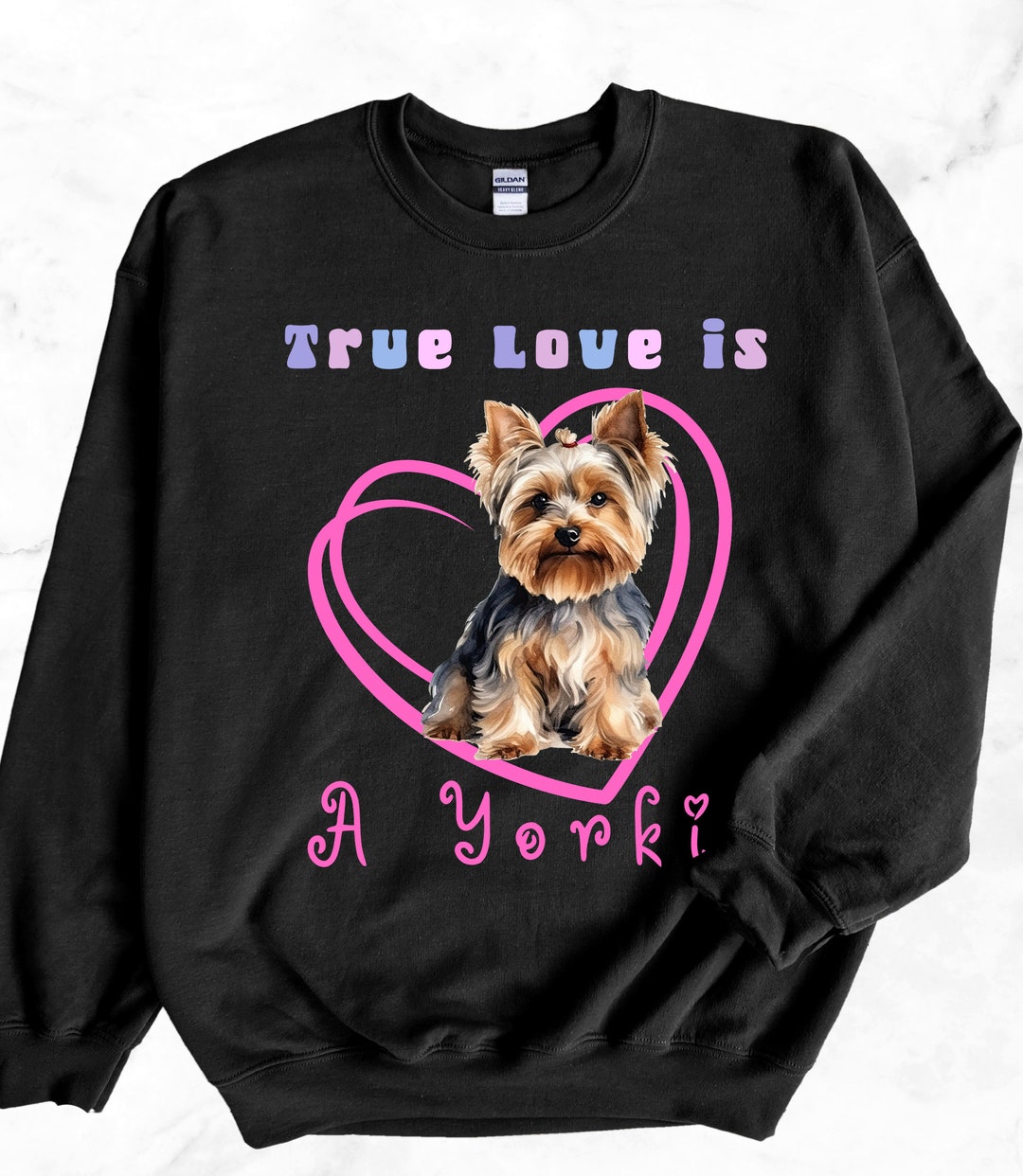 True Love is a Yorkie Pastel Color Womens Sweatshirt, Yorkie Dog ...