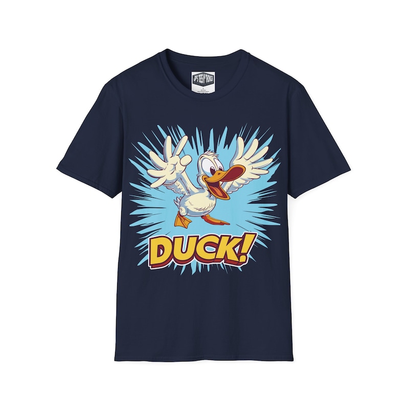 Get Ready to Quack up With Our Hilarious "duck!" T-shirt! Featuring a ...