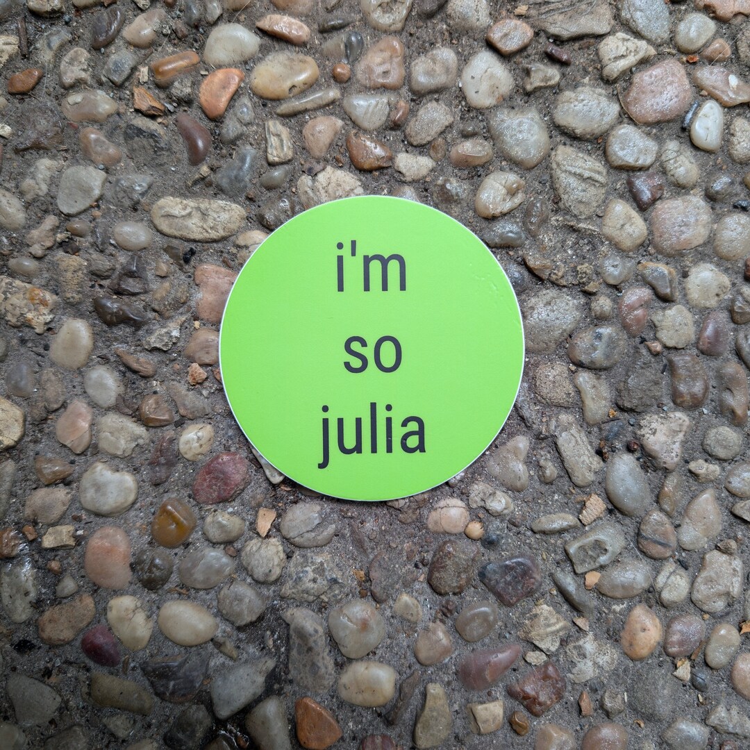 I'm so Julia Sticker, Brat, Charli Xcx, 3x3 Sticker - Etsy