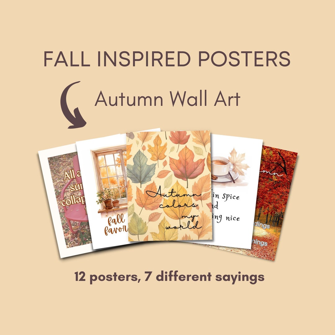 Fall Inspired Posters, Fall Wall Art, Autumn Inspired Posters, Autumn ...