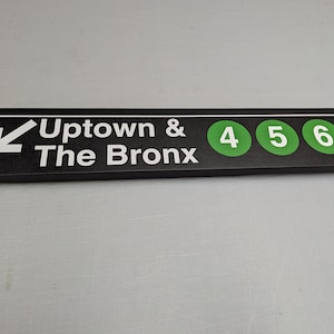 Uptown & the Bronx Subway Sign: NYC 4, 5, 6 Train Vintage Decor - Etsy