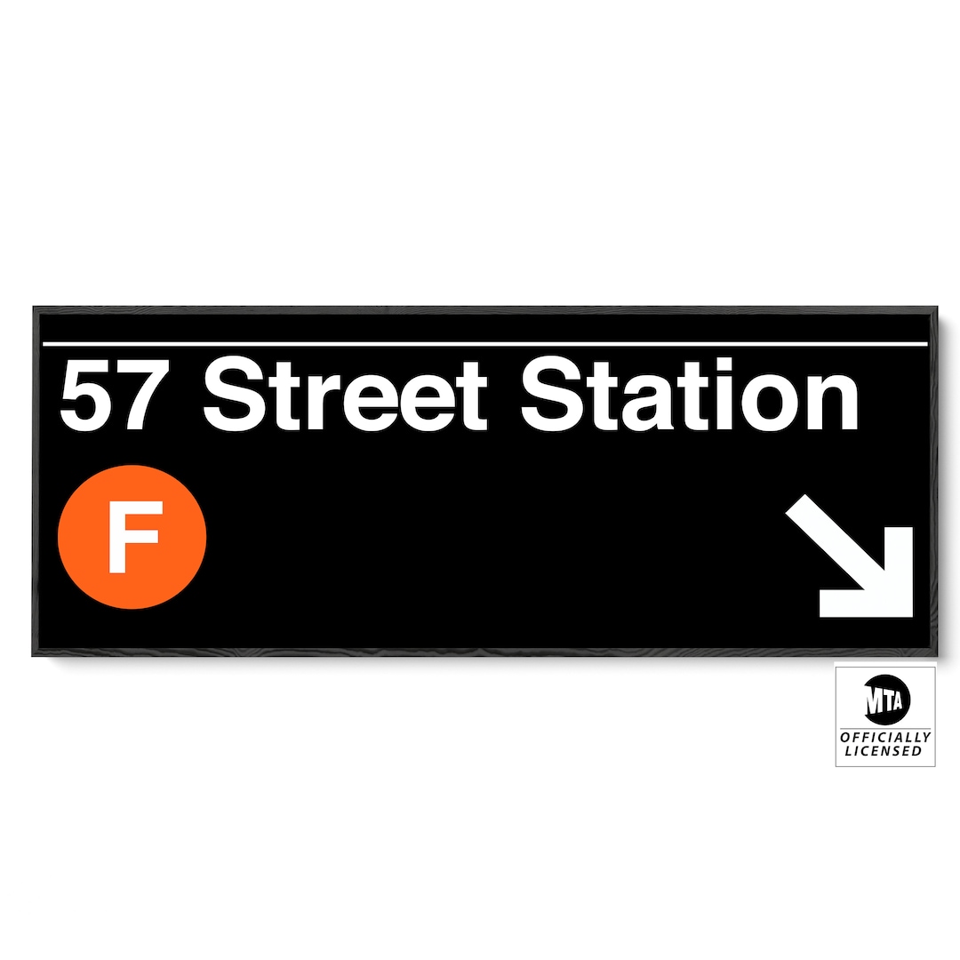 57 Street Station - F Train Line NYC Subway Sign - Subway Sign With ...