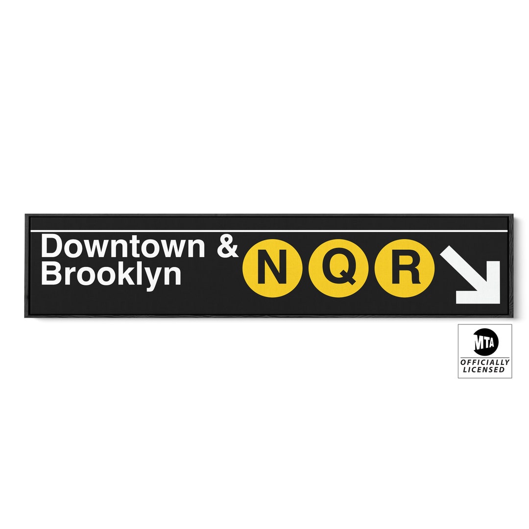 Downtown and Brooklyn Subway Sign - N Q R Train Lines With Arrow ...