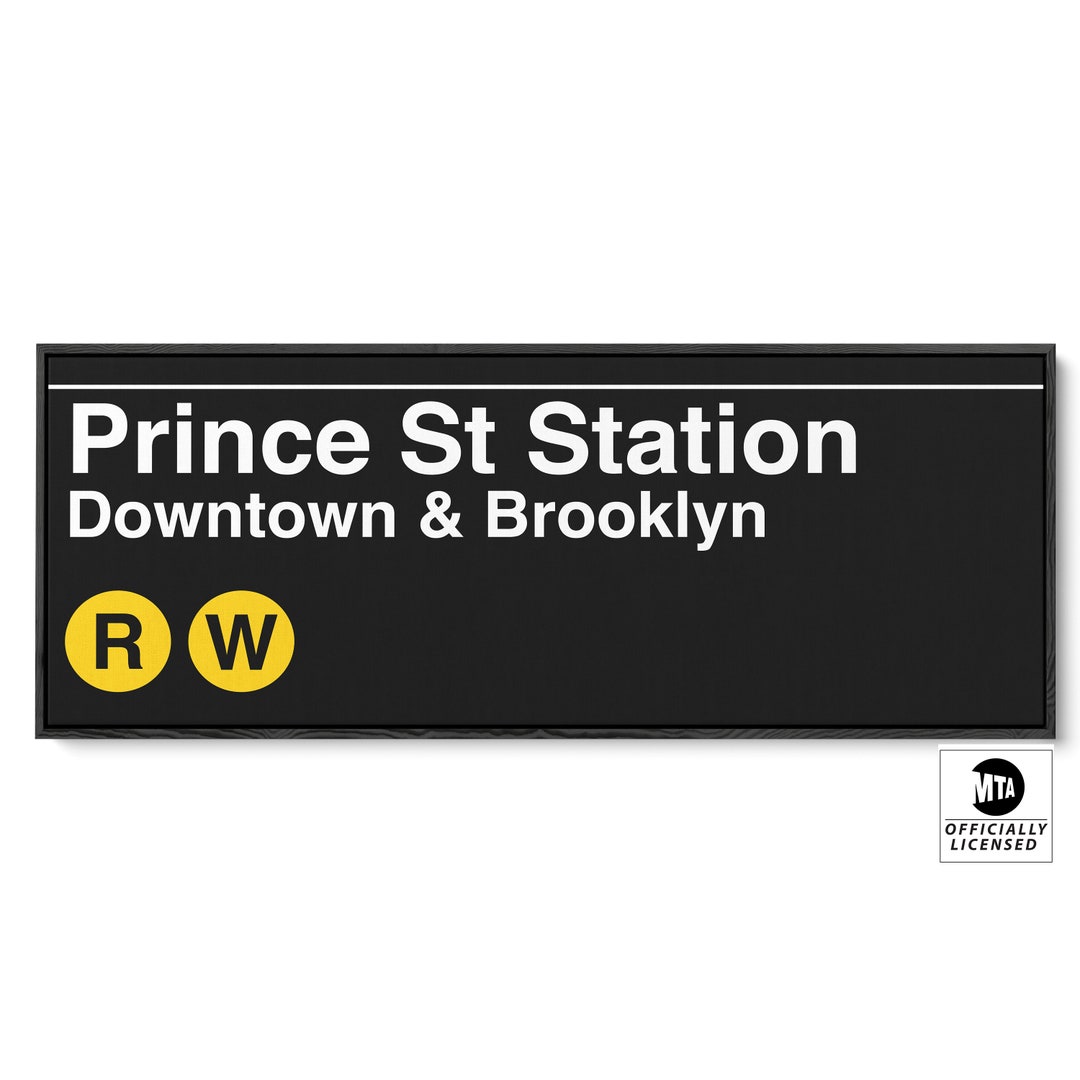 Prince Street Station Subway Sign - Downtown and Brooklyn - R W Lines ...