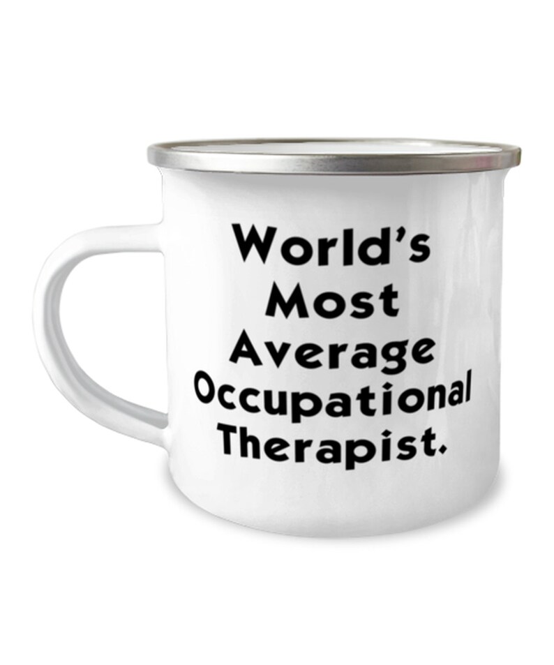 Sarcasm Occupational Therapist Gifts, World's Most Average, Birthday ...