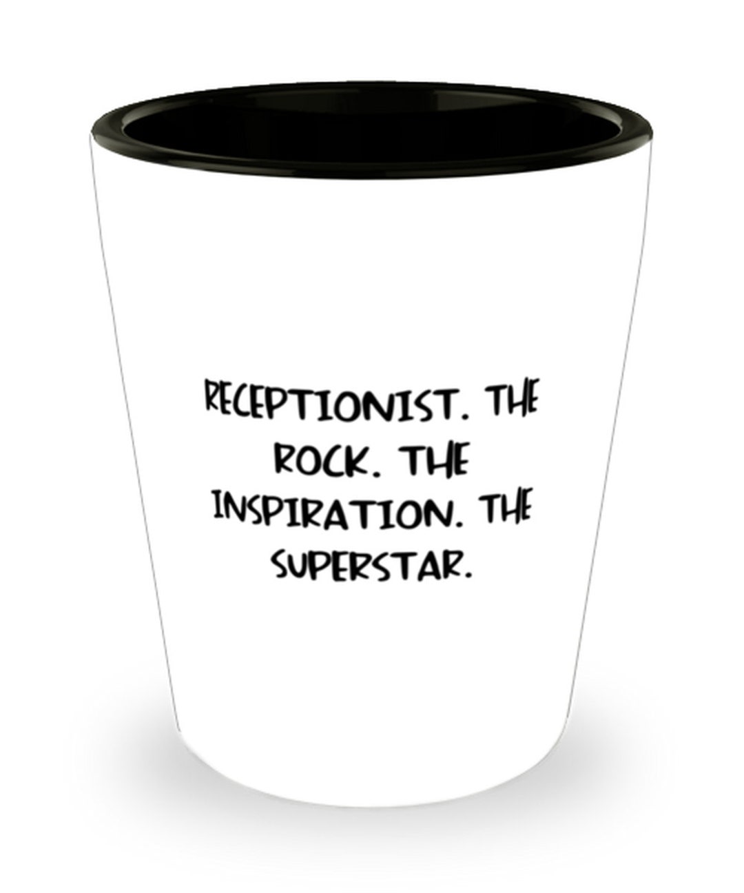 Receptionist. the Rock. the Inspiration. The. Shot Glass, Receptionist ...