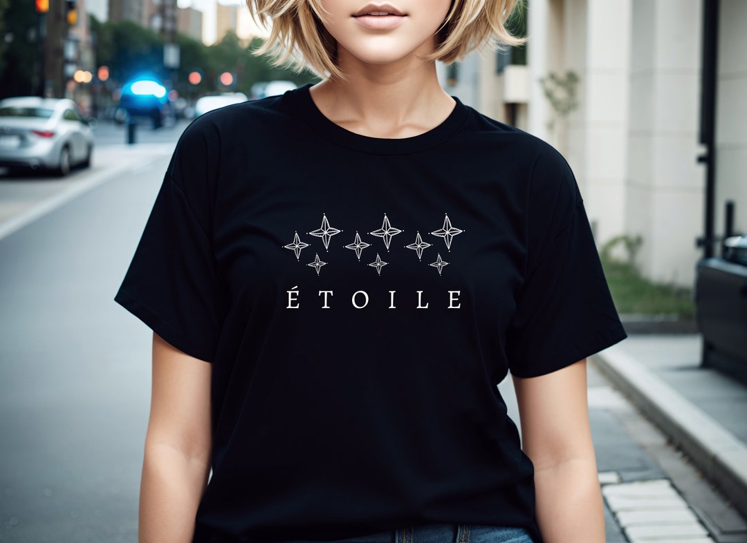 Etoile T-shirt, Stars in French, French Saying, Graphic Tee, Trendy Tee ...